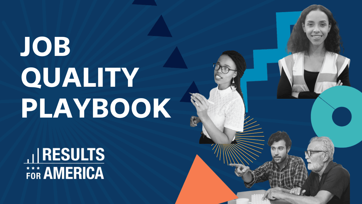 Homepage | Results for America - Job Quality Playbook